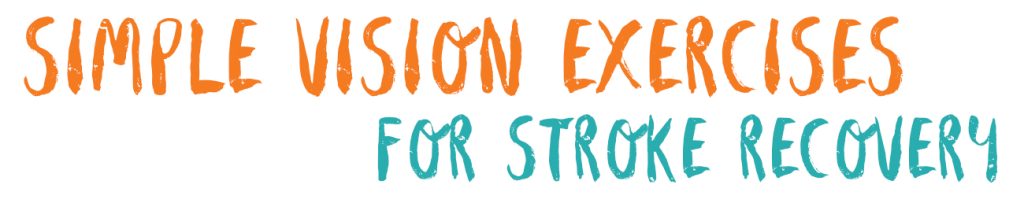 Simple Vision Exercises for Stroke Recovery - NeuroAiD™